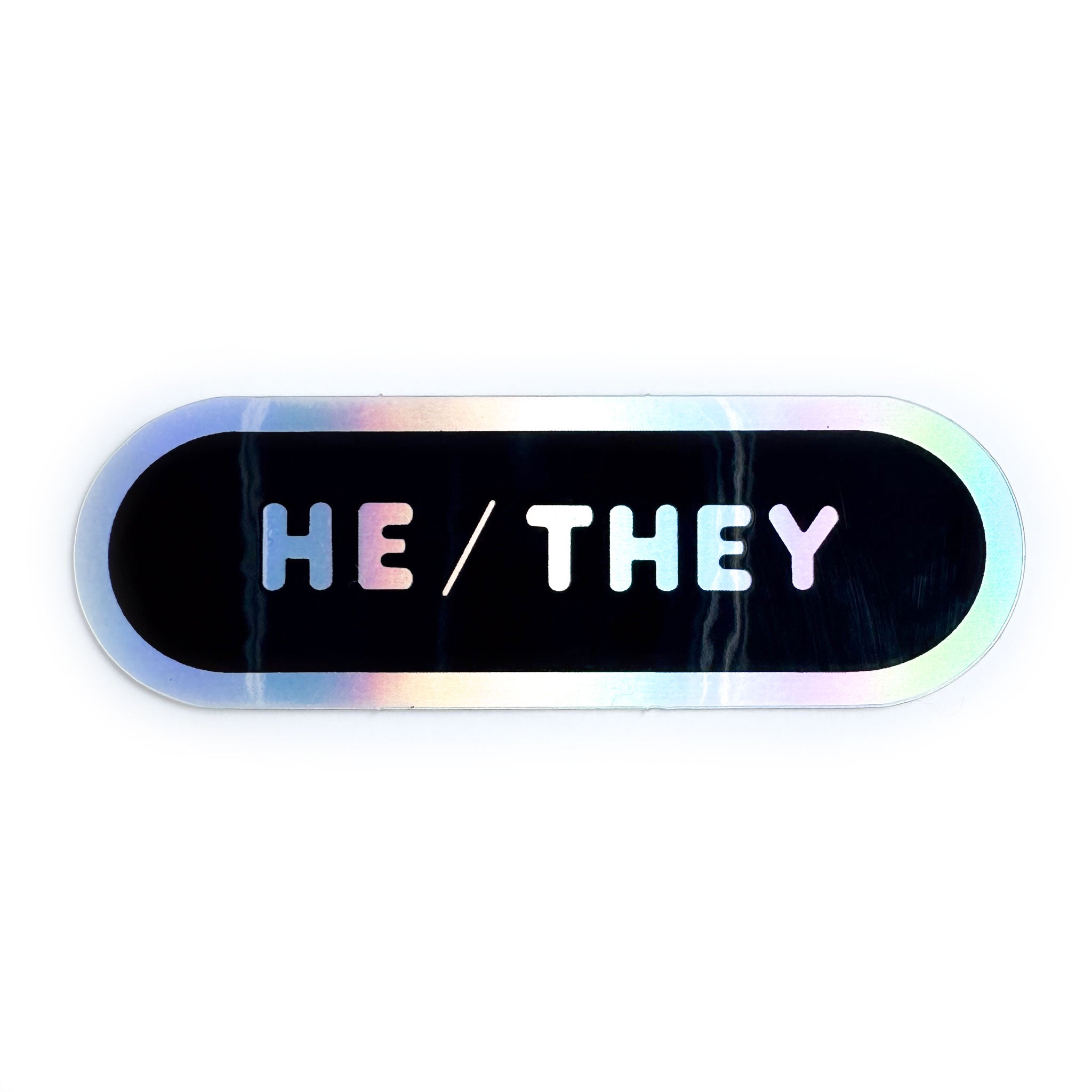 He/They Pronoun Plaque Holographic Sticker – Kitty With A Cupcake